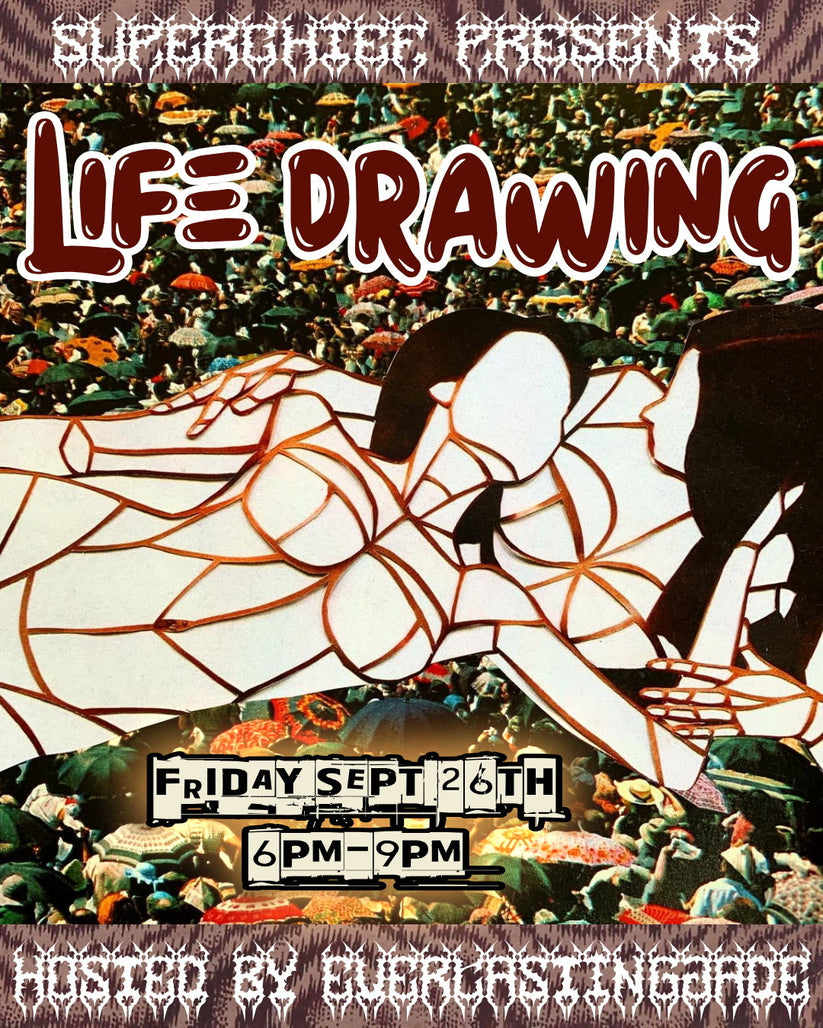 Life Drawing with Everlasting Jade Ticket – Superchief Gallery